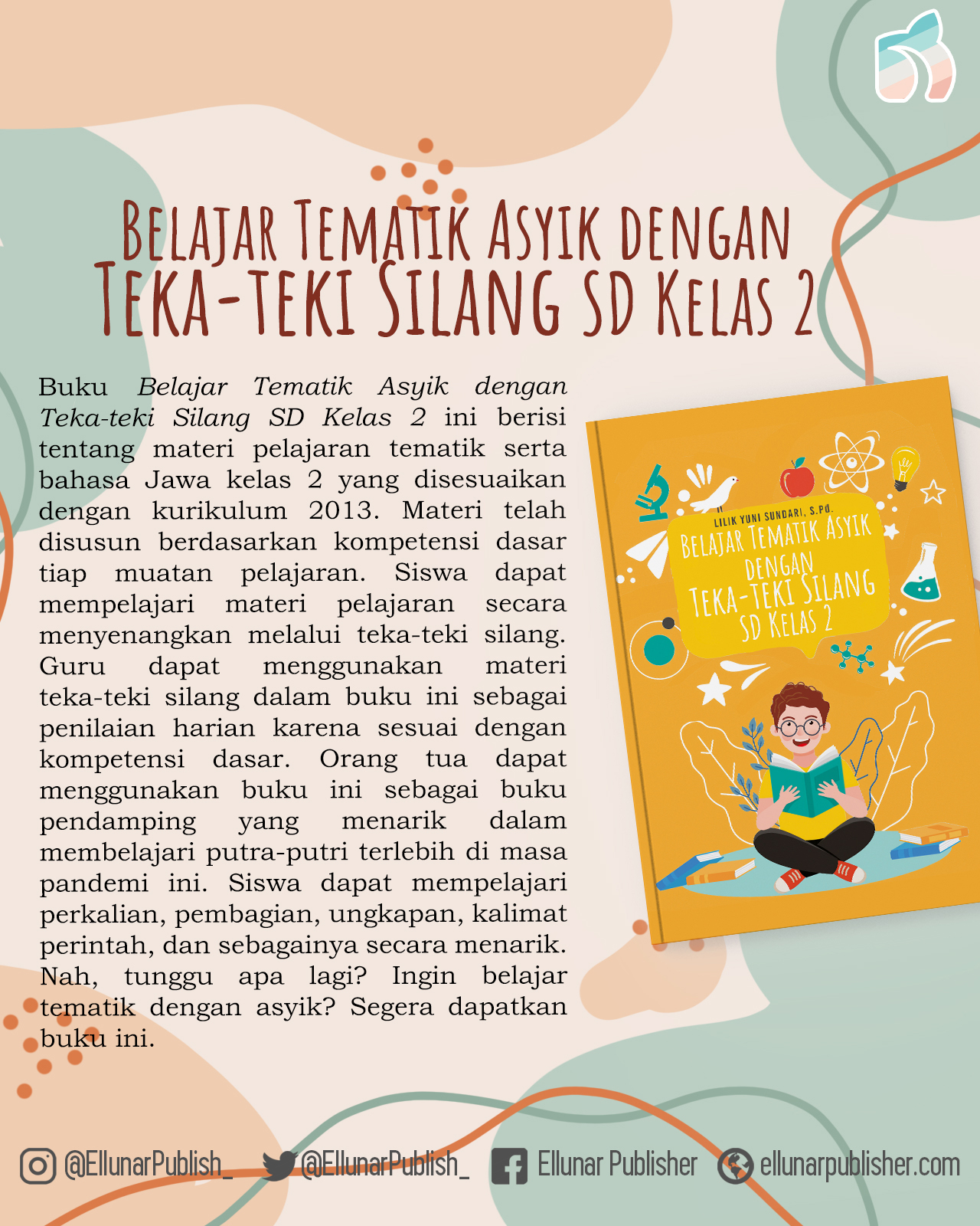 Belajar Tematik Asyik dengan Teka-teki Silang SD Kelas 2 (Buku Ajar) ~ Ellunar Publisher