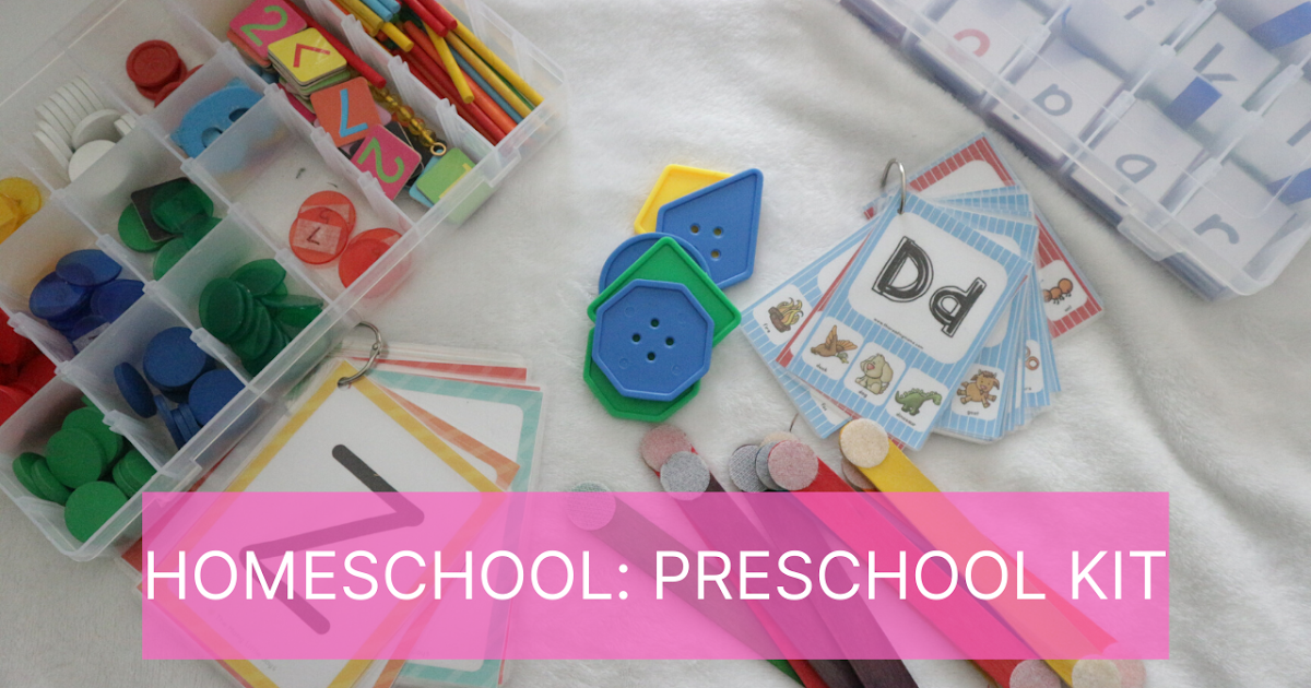 Preschool Homeschool: Our Preschool Kit