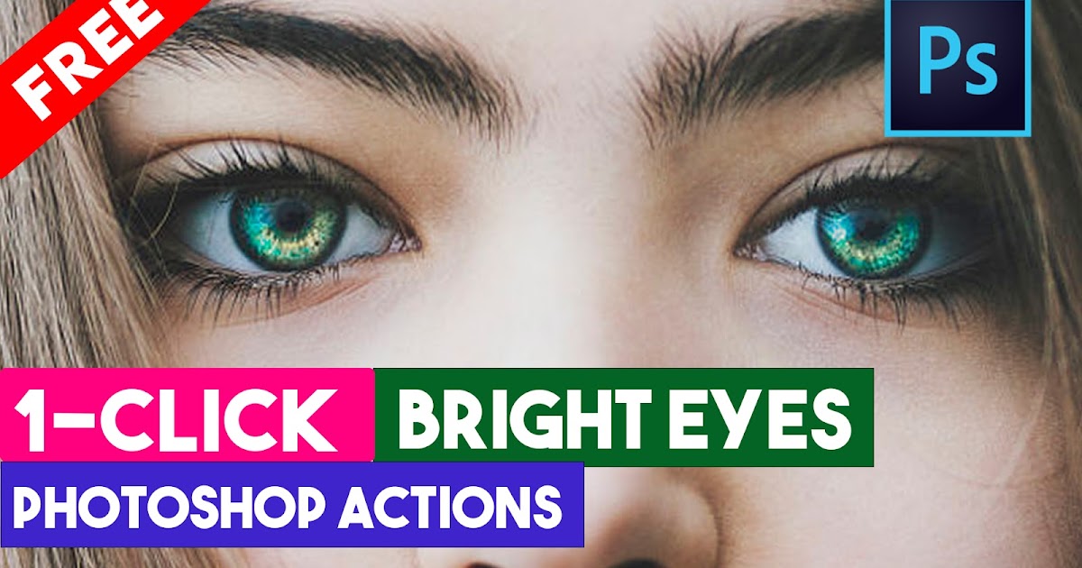 1 Click Brighten Eyes In Photoshop Actions Free Download 1-click-brighten-eyes-in-photoshop-actions-free-download