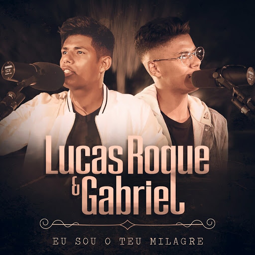 Lucas Roque e Gabriel - Eu Sou o Teu Milagre - 2020 - Aleluia Gospel