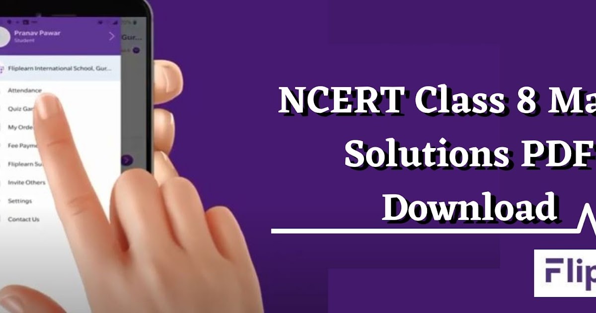 NCERT Class 8 Maths Solutions PDF Download NCERT Class 8 Maths Solutions PDF Download