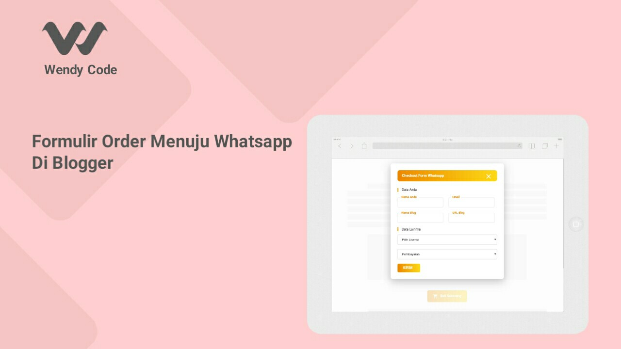 formulir order menuju whatsapp di blogger - Wendy Code