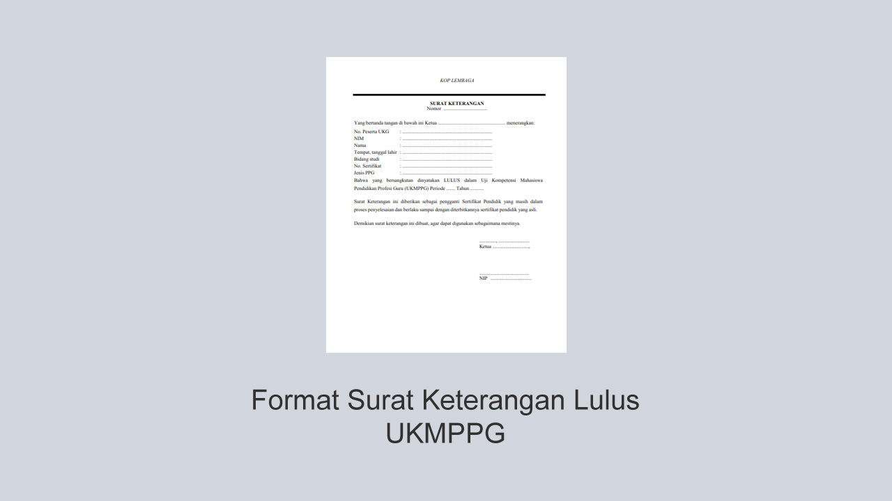 Contoh Format Surat Keterangan Lulus (SKL) UKMPPG