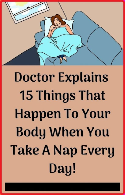 DOCTOR EXPLAINS 15 THINGS THAT HAPPEN TO YOUR BODY WHEN YOU TAKE A NAP ...
