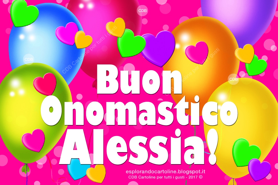 Cartoline per tutti i gusti: 20 CARTOLINE con il nome ALESSIA 🌼🌸🌺 da ...
