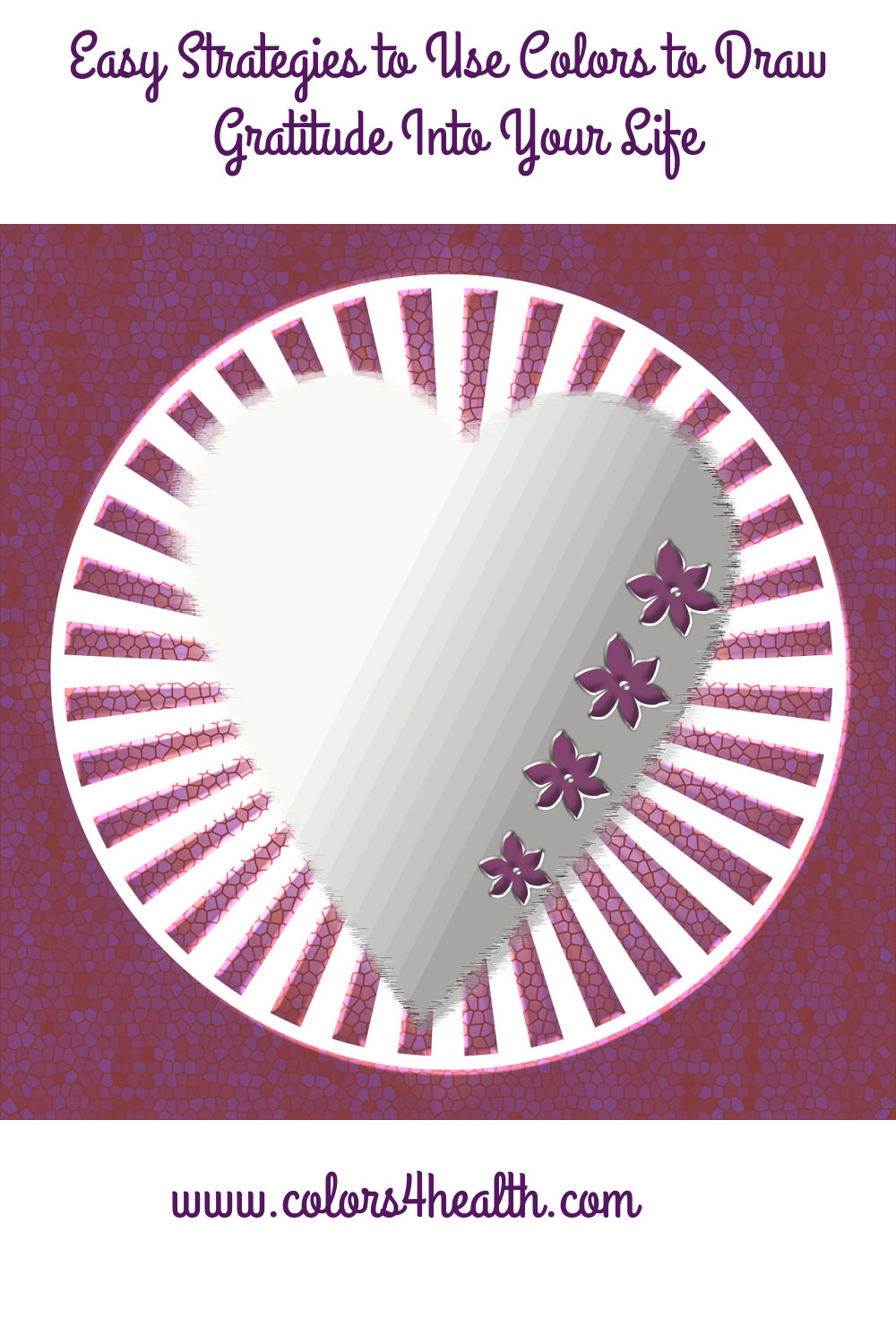 Colors 4 Health: Easy Strategies to Use Colors to Draw Gratitude into ...