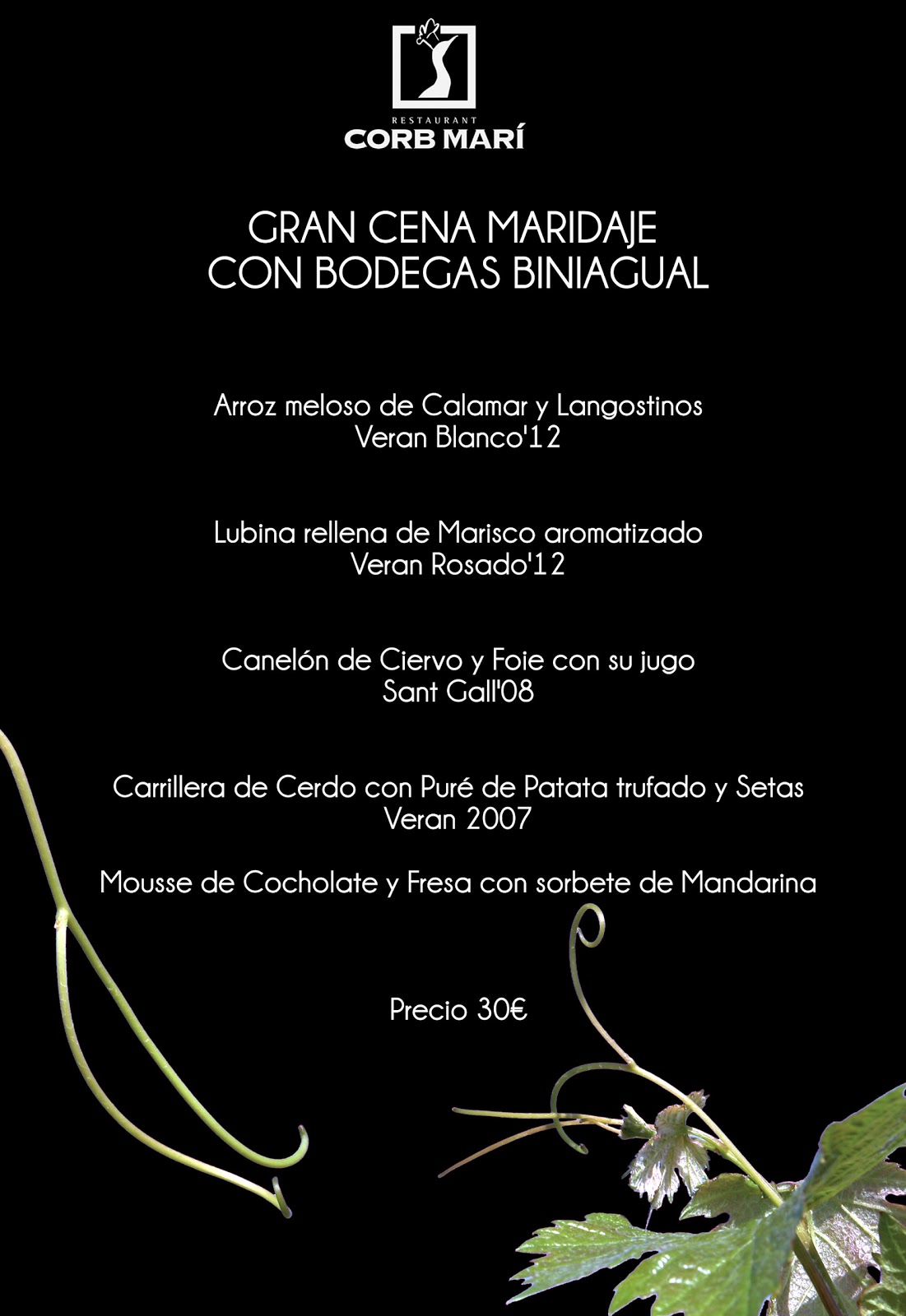 RESTAURANT CORB MARÍ: CENA MARIDAJE CON BODEGAS BINIAGUAL
