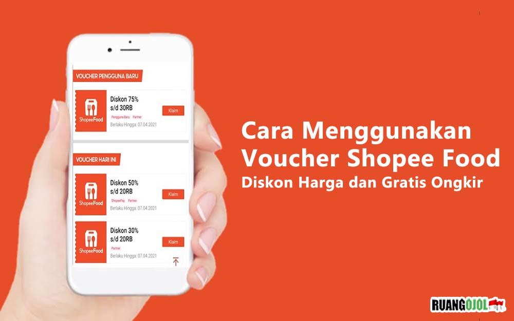 Cara Menggunakan Voucher Shopee Food Terbaru | Syarat dan Keuntungan