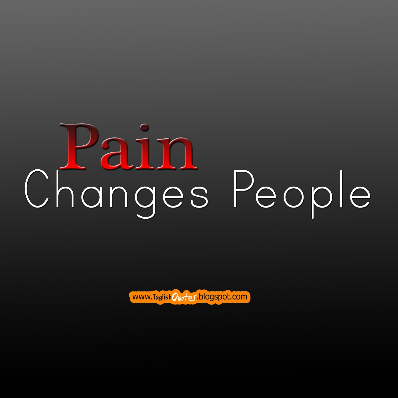 Pain Changes People
