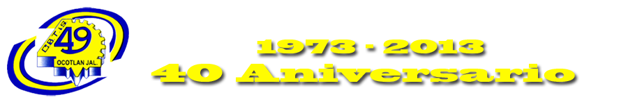 40 Aniversario CBTis 49