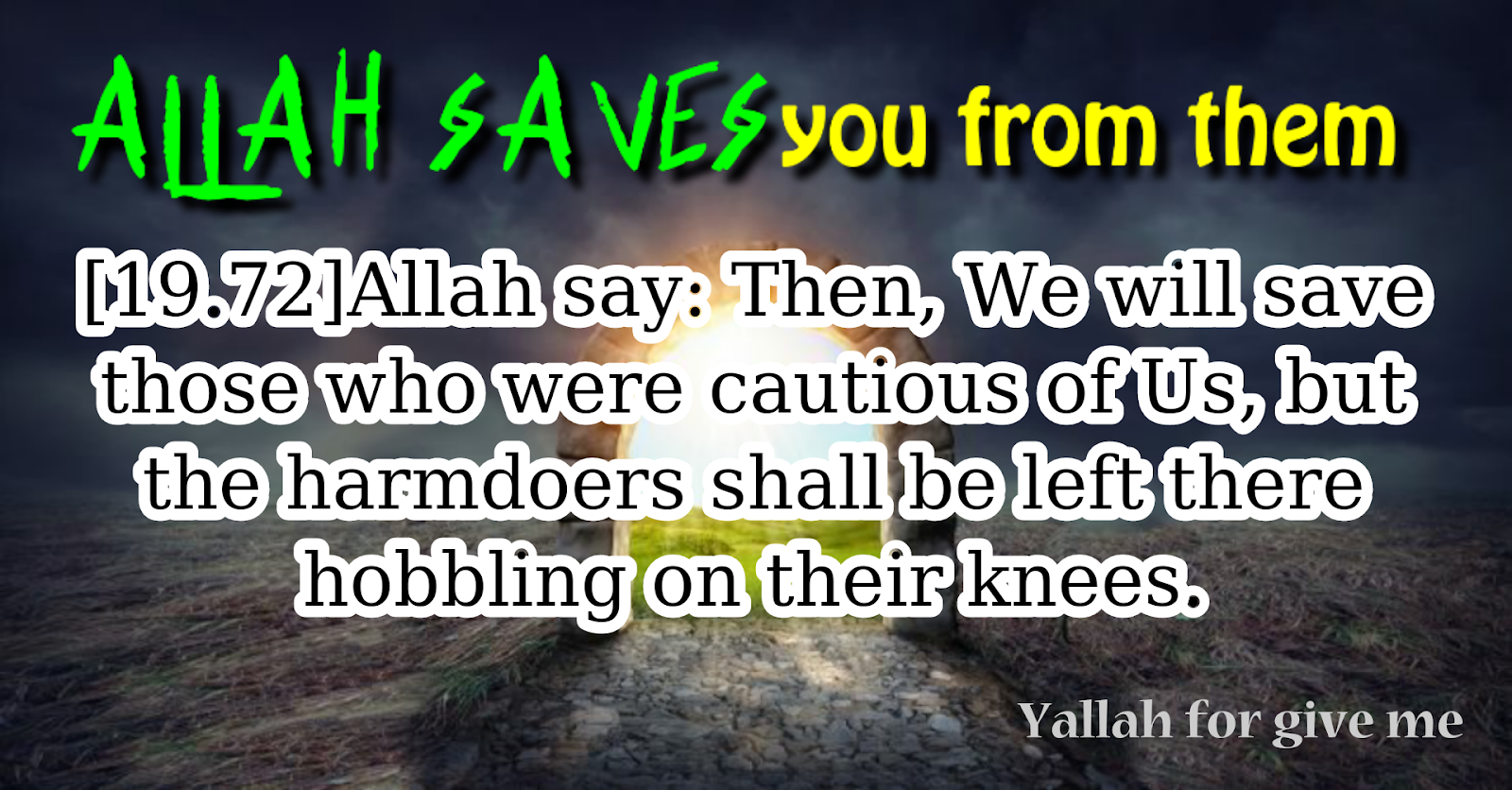 Islam: Allah saves you from them