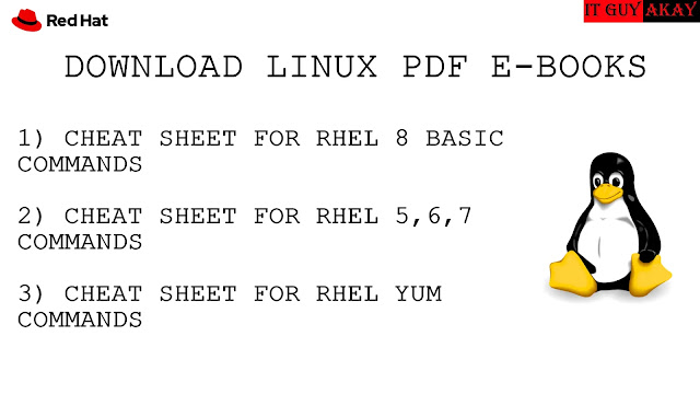 RHEL 8 - 7 - 6 Linux Commands Cheat Sheet