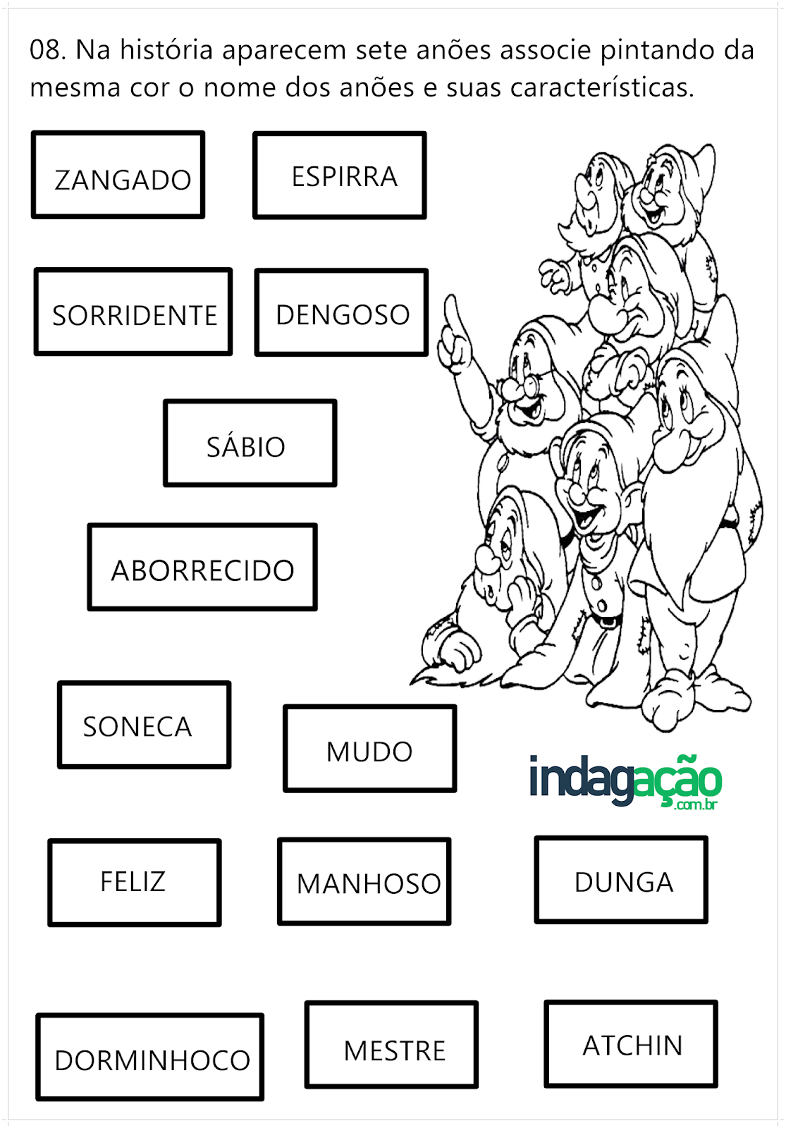 Na história aparecem sete anões associe pintando da mesma cor o nome ...