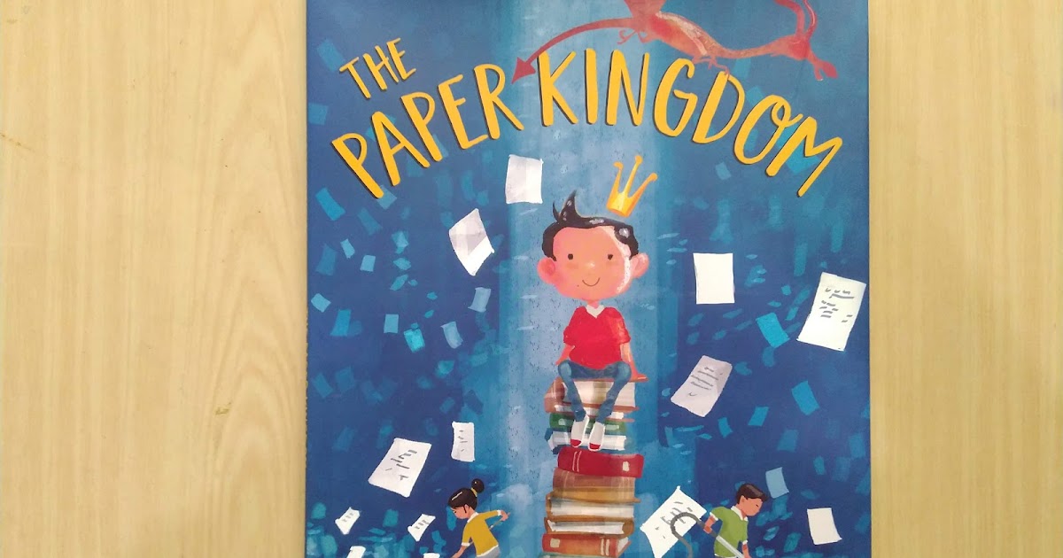 [英文繪本分享] The paper kingdom / Helena Ku Rhee / Pascal Campion