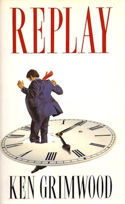 Olman's Fifty: 42. Replay by Ken Grimwood