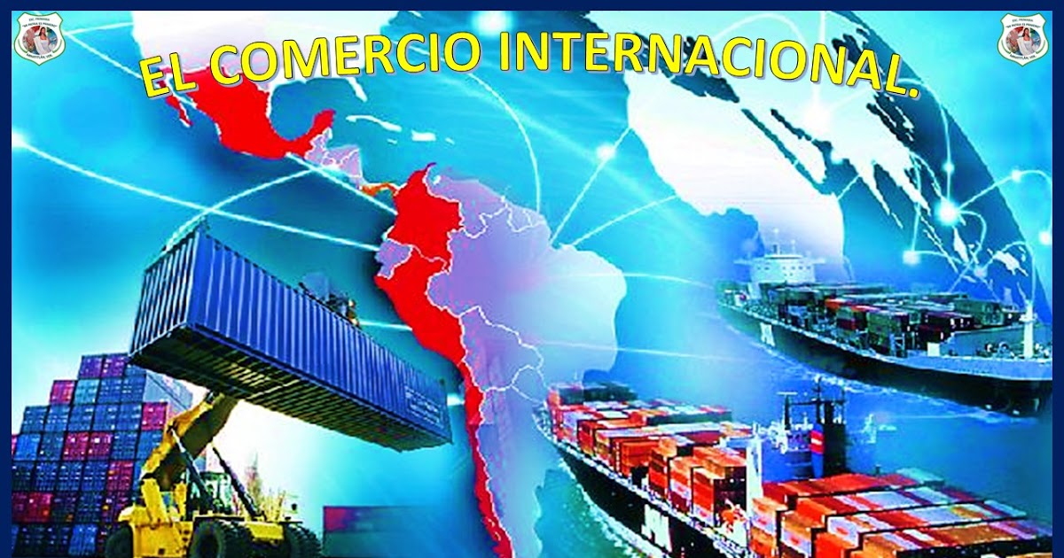 SEXTO GRADO GRUPO "D".: EL COMERCIO INTERNACIONAL...TEMA 2 DE GEOGRAFÍA ...