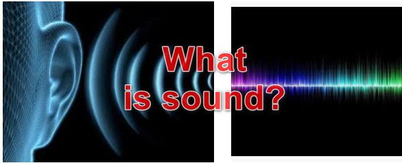 What is sound?