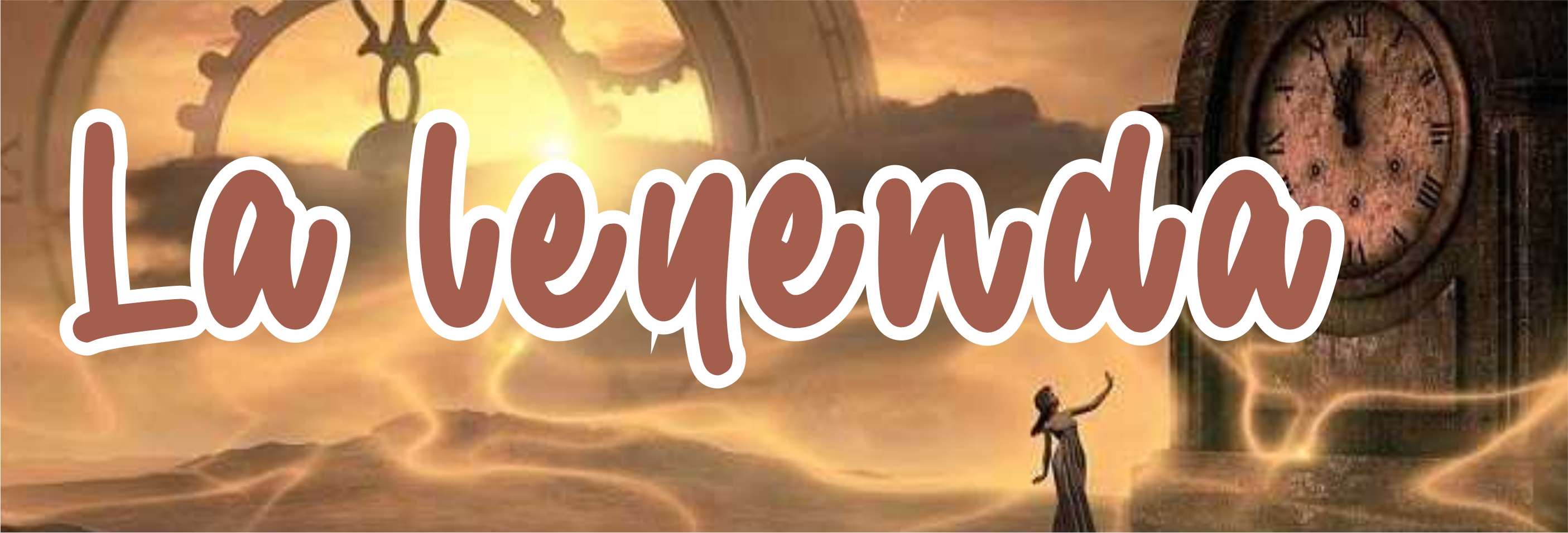 NARRATIVA, ENTORNO Y CULTURA: La leyenda