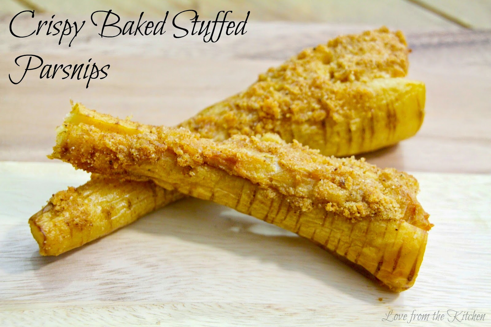 Love from the Kitchen: Crispy Baked Stuffed Parsnips #CIC