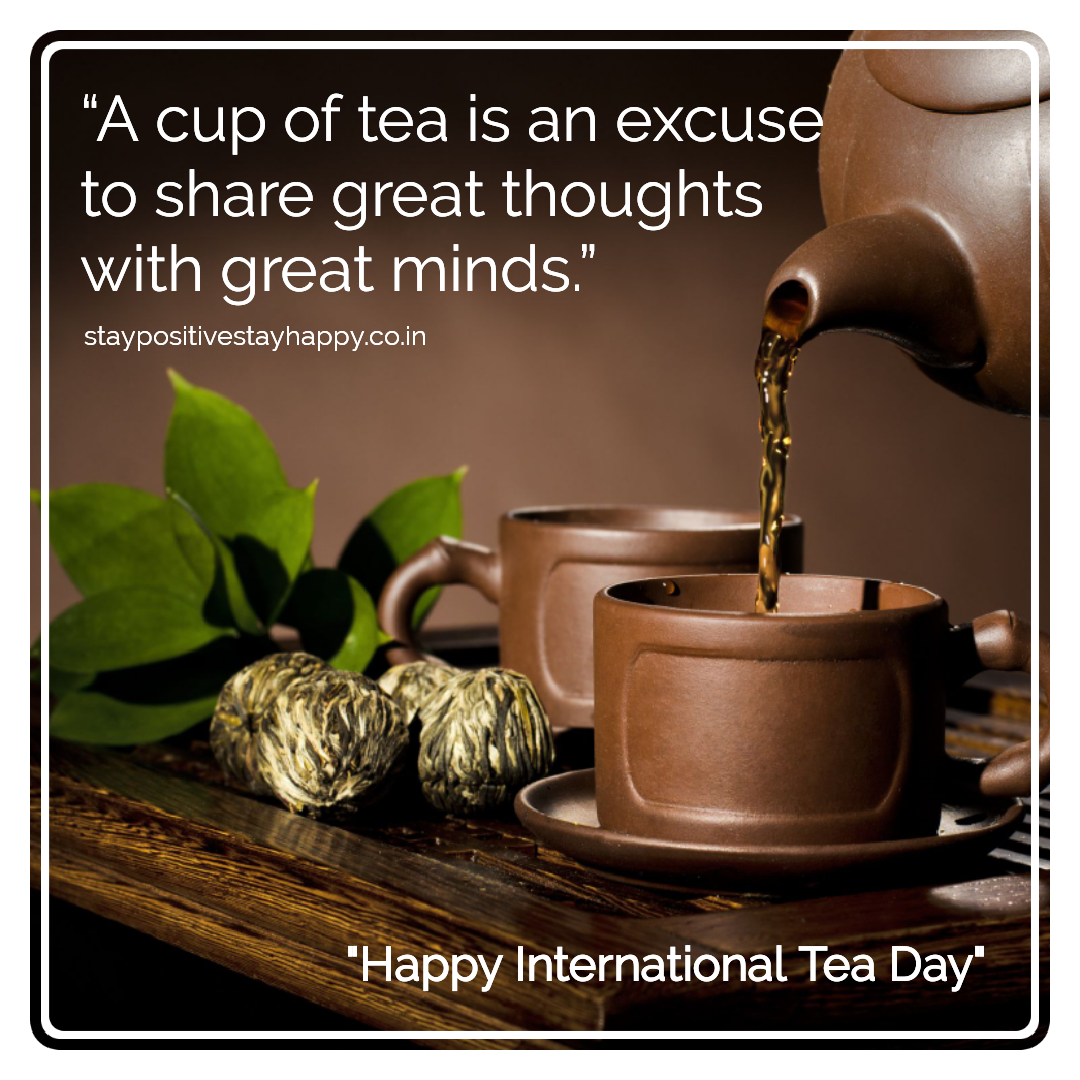 17 Refreshing Quotes on Tea/ International Tea Day Quotes