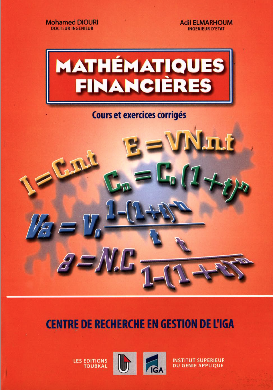 Mathématiques Financières -Cours et exerces corrigés