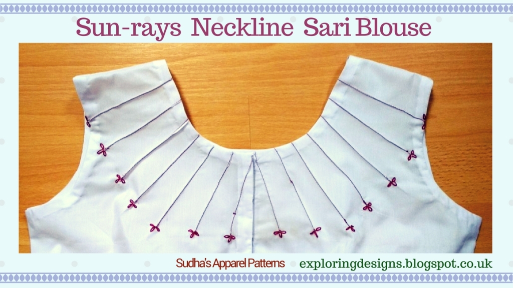 Sudha's Apparel Patterns: How to make Sun-rays Neckline Saree Blouse ...