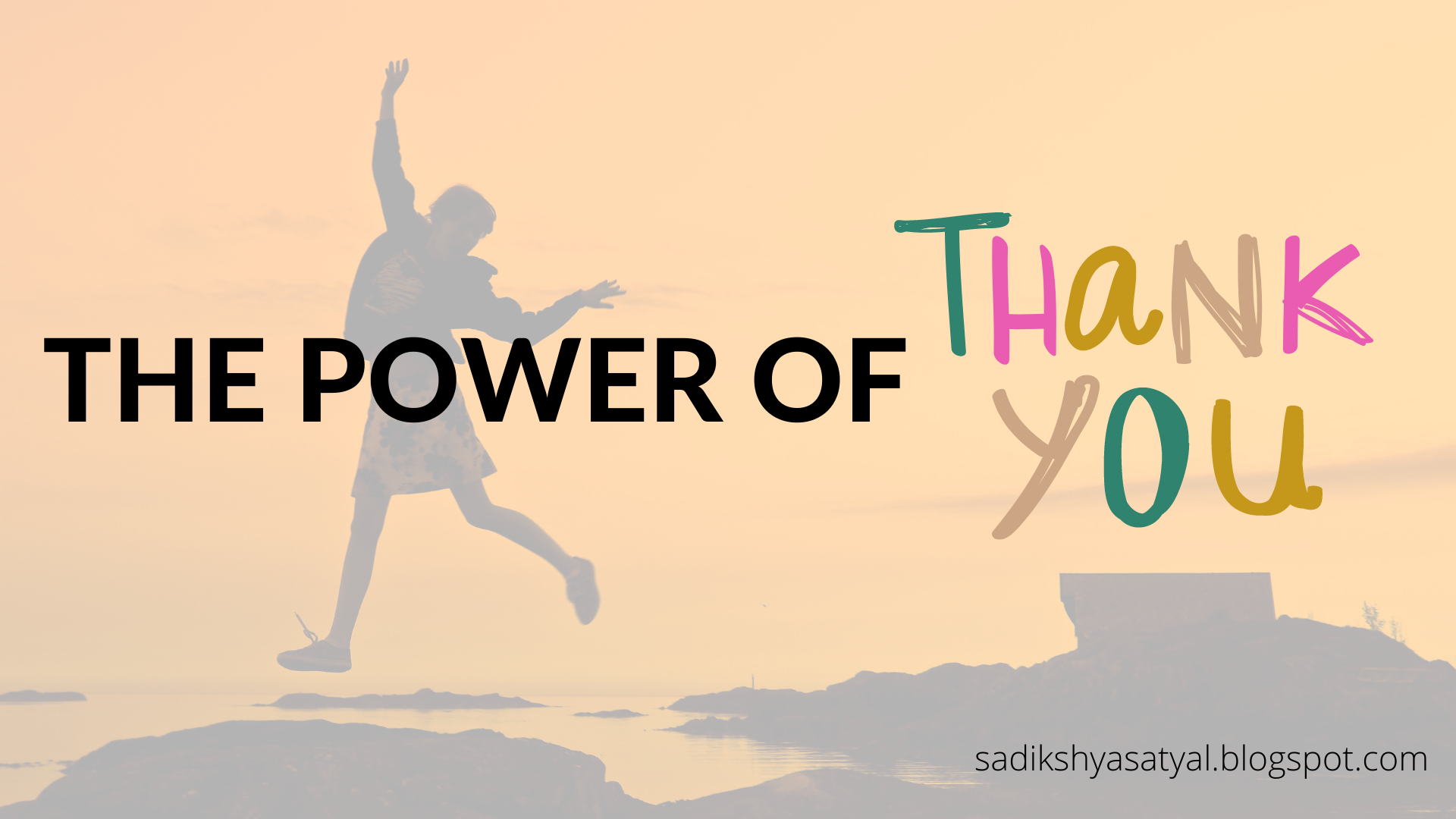 The Power of Thank You