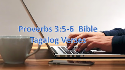 Proverbs 3:5-6 - Bible tagalog Verses | BIBLE TAGALOG VERSES
