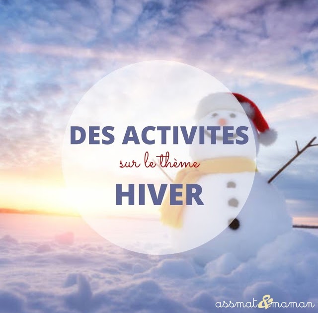 Assmat & Maman: Des activités sur l'hiver #defi52activites