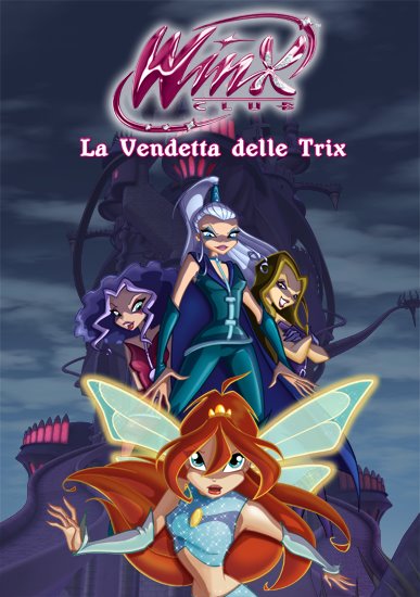 La venganza de las Trix el 28/11 en Rai Due - Winx Club All
