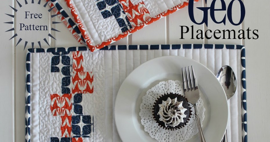 {Free Pattern} Geo Placemats + Blush Fabric Blog Tour - Threadbare ...