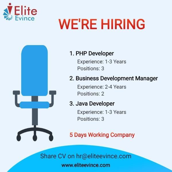 Hiring PHP Developer / Java Developer / Business Development Manager @ Elite Evince - JOB ALERTS HUB
