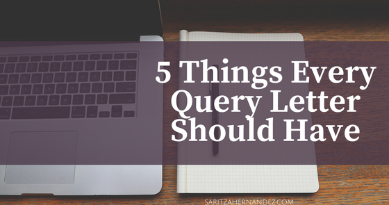 5 Things Every Query Letter Should Have