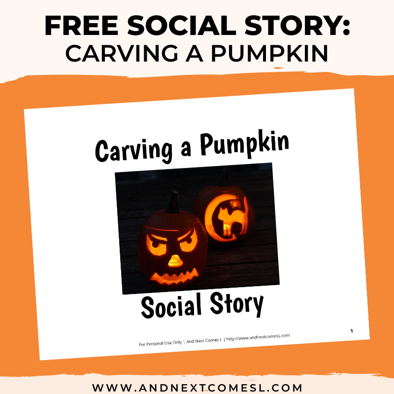 Free Printable Halloween Social Story About Carving a Pumpkin | And ...