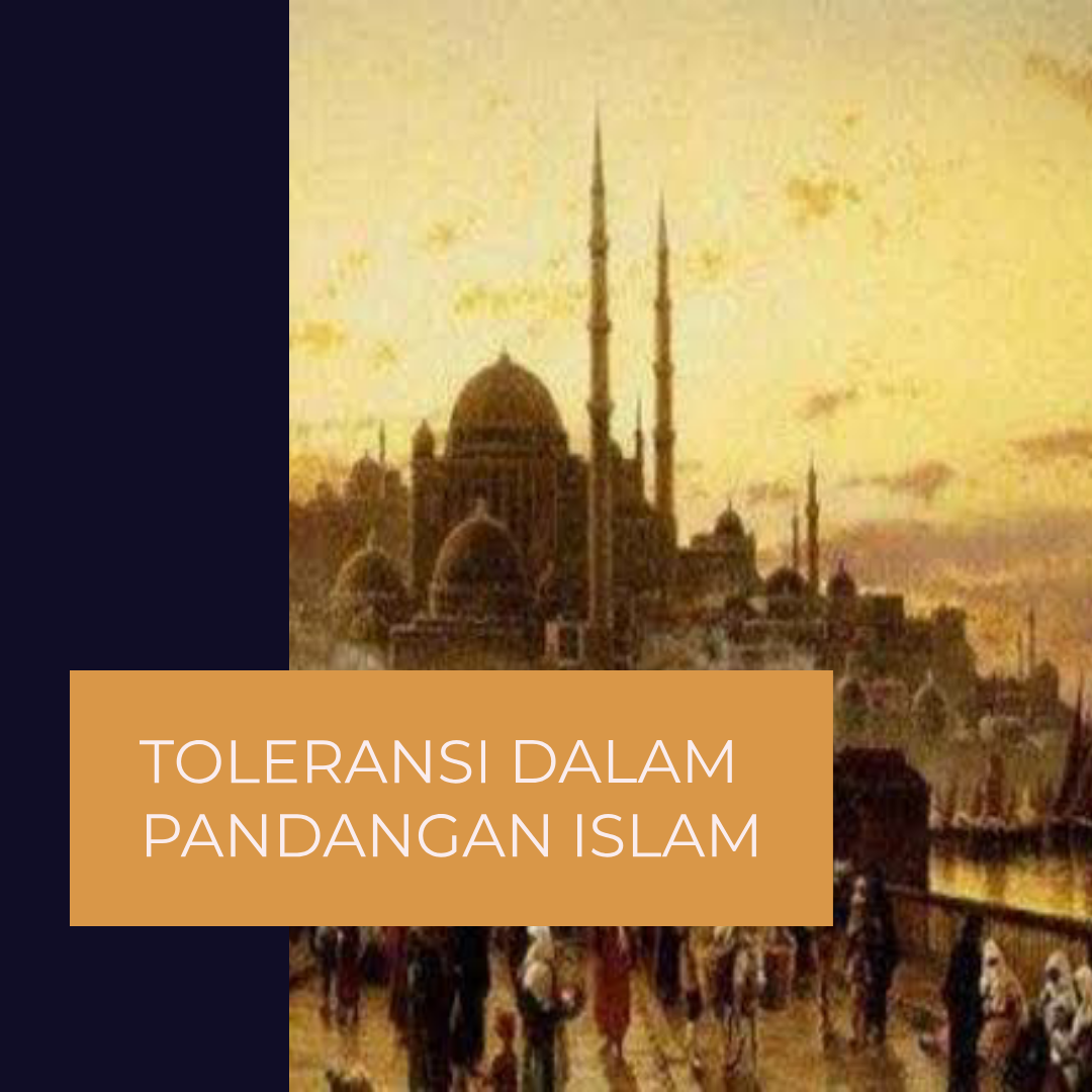 TOLERANSI DALAM PANDANGAN ISLAM | Tren Opini