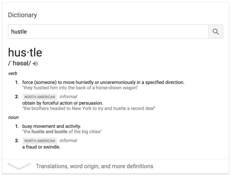 The True Definition of Hustle