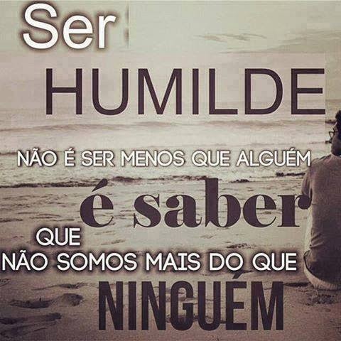 Semana do Amor: Frase sobre ser humilde