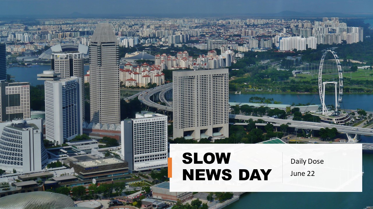 Daily Dose Jun 22 : Slow News Day - TheWackyDuo.com - Singapore ...
