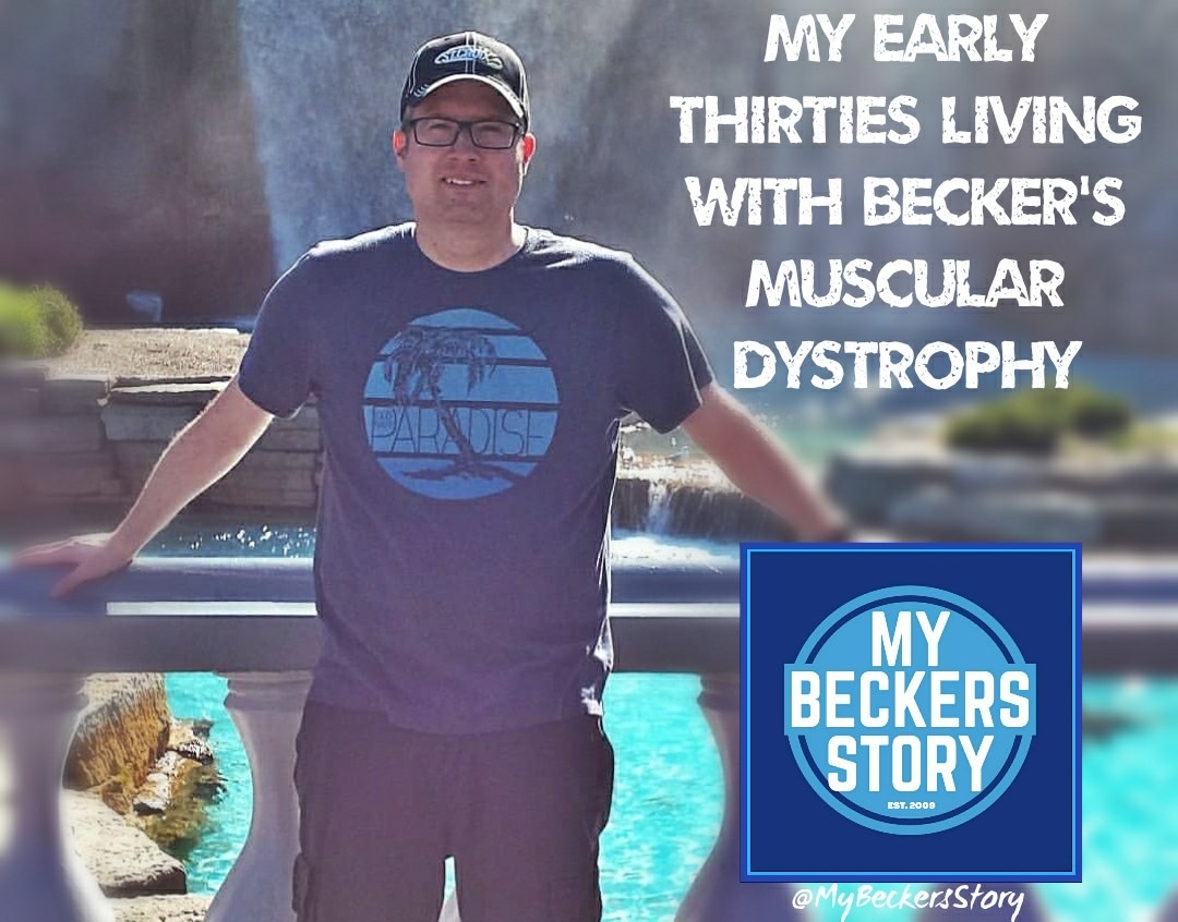 My Beckers Story: Brad's Story of growing up with Becker's Muscular ...