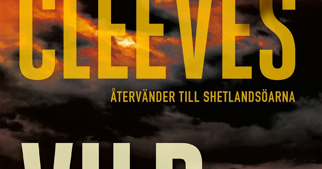 Bokföring enligt Monika: Bok: Vild eld av Ann Cleeves