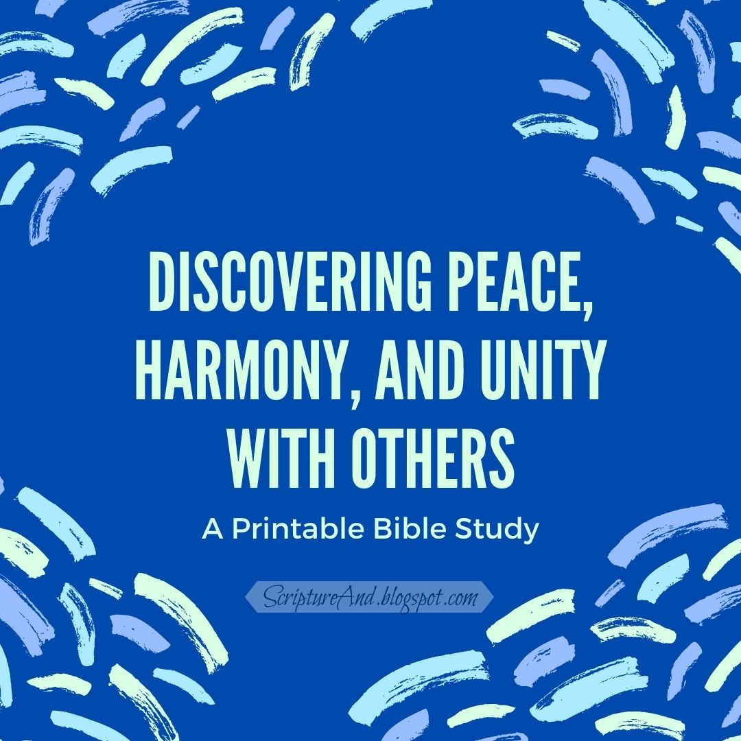 Bible Study on Peace Harmony and Unity with Others