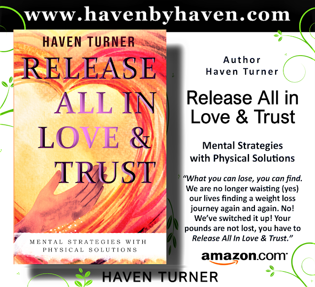 Riding & Writing...: Release All In Love & Trust by Haven Turner