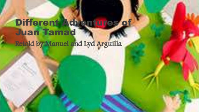 The Adventures of Juan - THE LEGENDS AND FOLKTALES