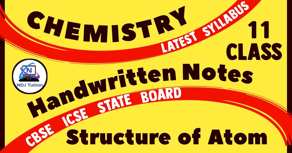 Structure of Atom Handwritten Notes for 11th Chemistry