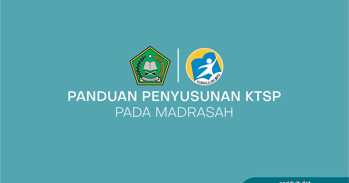 Panduan Penyusunan Buku/Dokumen 1, 2, Dan 3 Ktsp Pada Madrasah Lengkap ...
