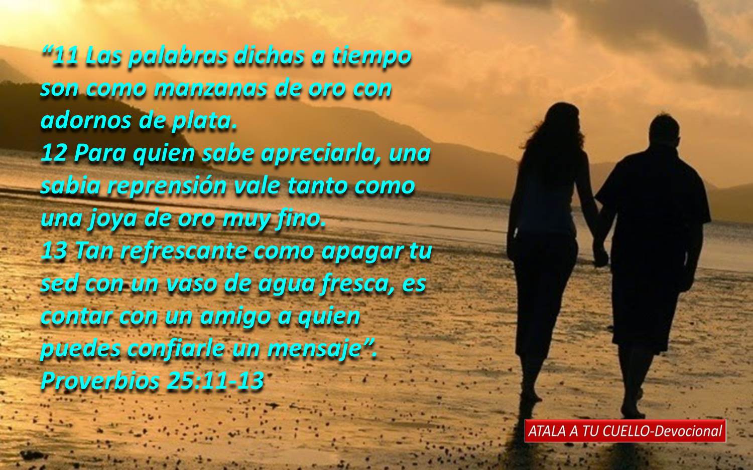 ATALA A TU CUELLO Devocional: Proverbios 25