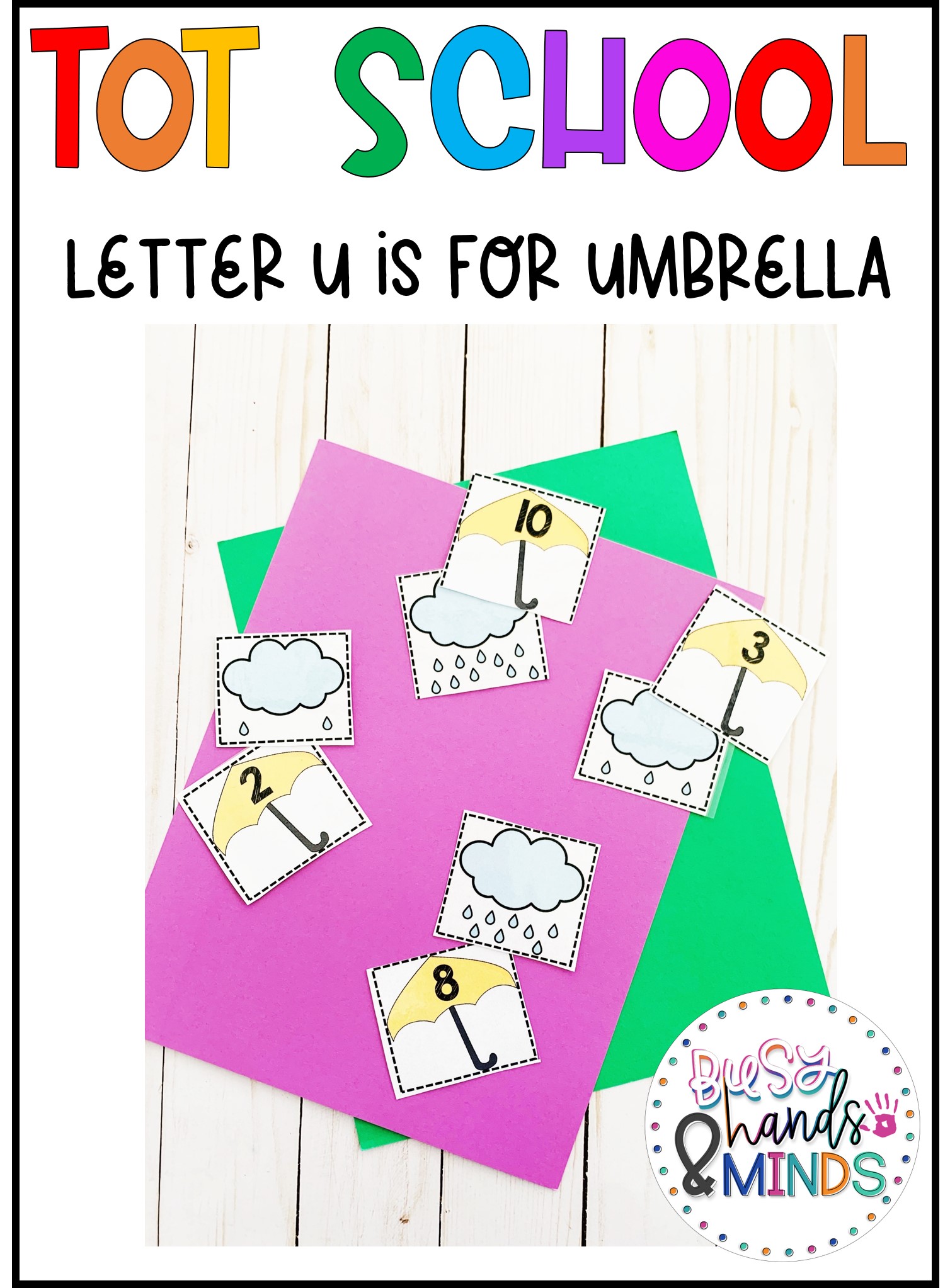 Tot School Letter U is for Umbrella | Busy Hands and Minds