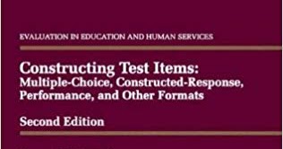 CONSTRUCTING TEST ITEMS - Multiple-Choice, Constructed-Response ...