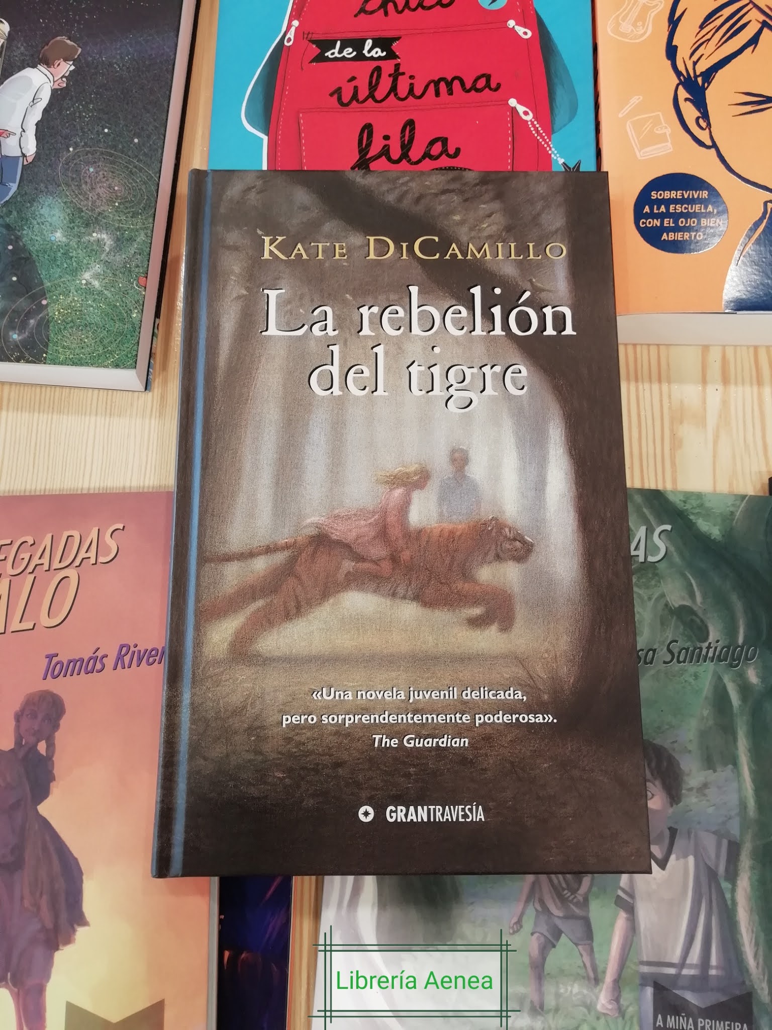 Librería Aenea: La rebelión del tigre; Kate DiCamillo; Editorial Océano ...