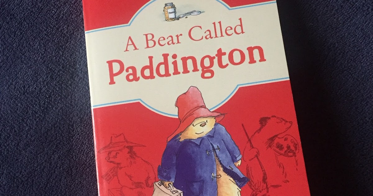 ILMA Education: A Bear Called Paddington Book Review
